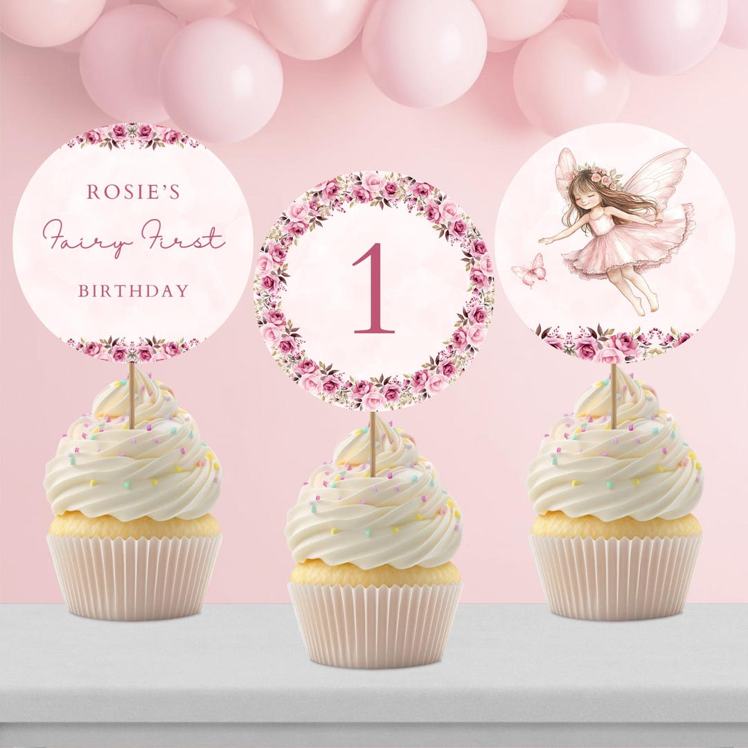 Fairy First Cupcake Toppers, 1st Birthday Party Printable, Editable ...