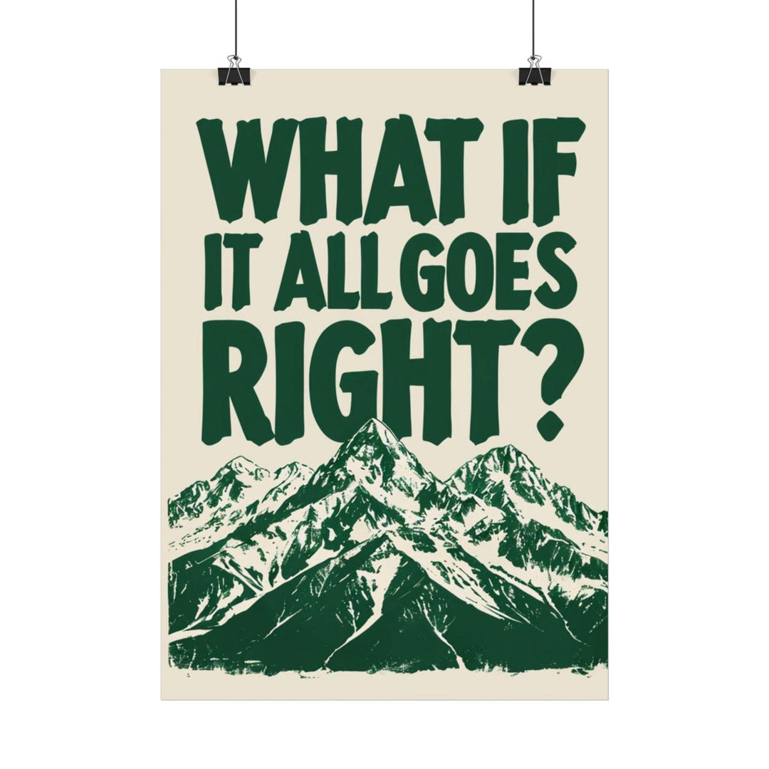 Inspirational Mountain Poster - Motivational Wall Art, Home Decor, Gift ...