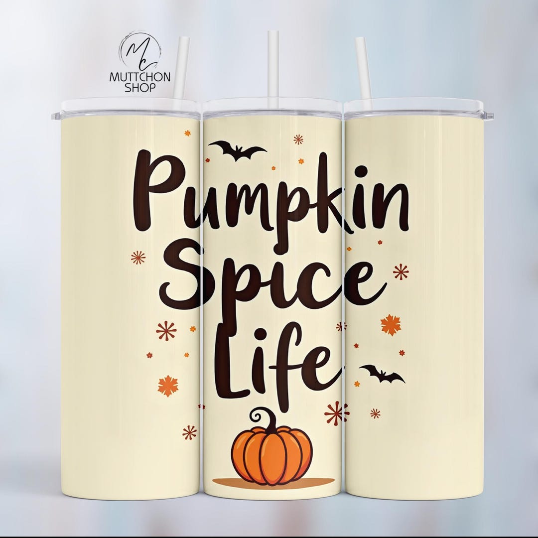 Autumn Pumpkin Spice Life PNG Sublimation Design for Shirts, Tumblers ...