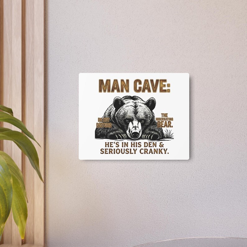 Hibernating Husband Grizzly Bear Man Cave Metal Sign | Man Cave Decor ...