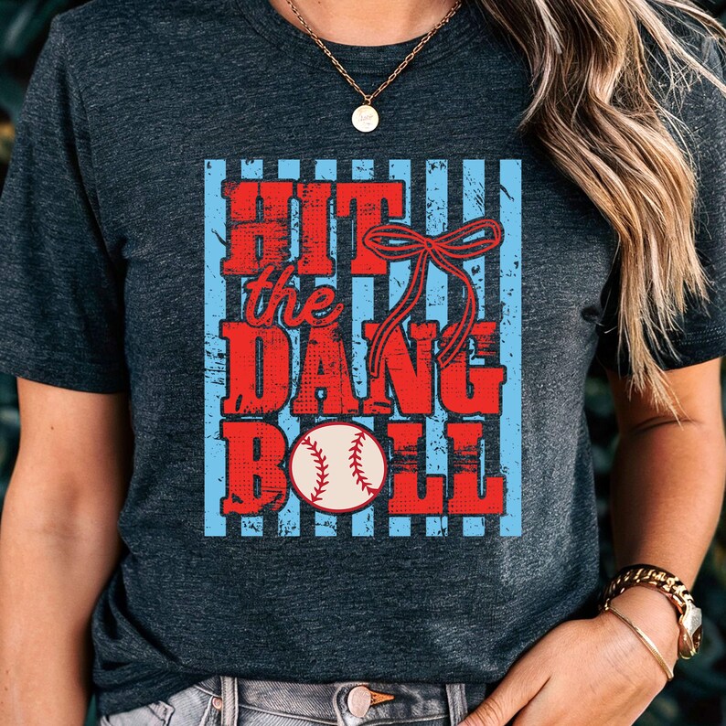 Hit the Dang Ball Ready to Press DTF, Trendy Baseball Softball DTF ...