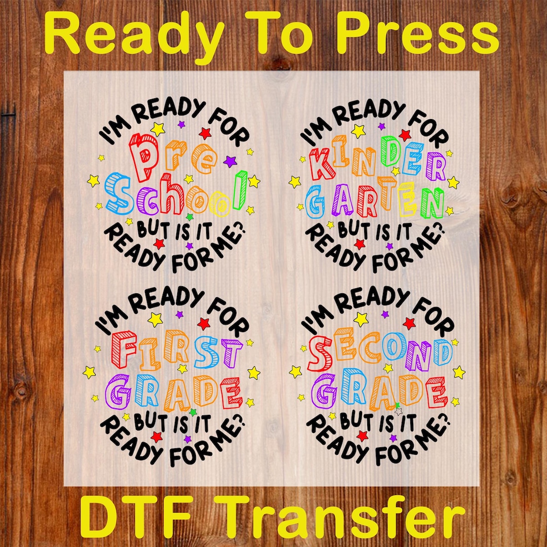 I'm Ready for Pre-k but is It Ready for Me Ready to Press DTF, Back to ...