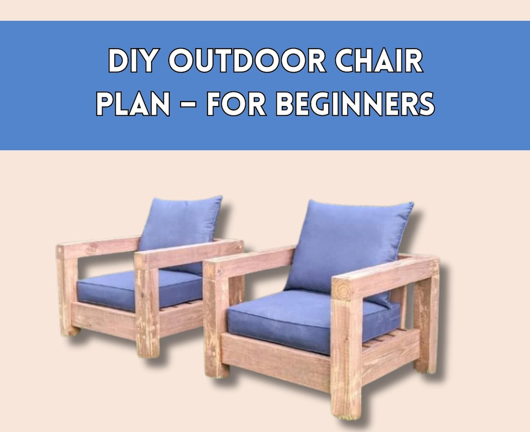 Outdoor Chair Plans for Beginners, DIY Printable Patio Chair Plans PDF ...