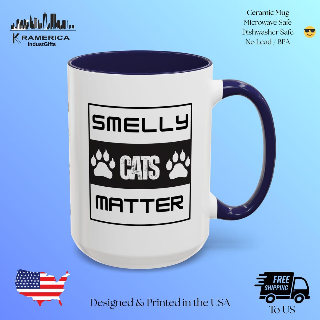 Smelly Cats Matter Mug | Accent Coffee Mug 11oz 15oz - Etsy