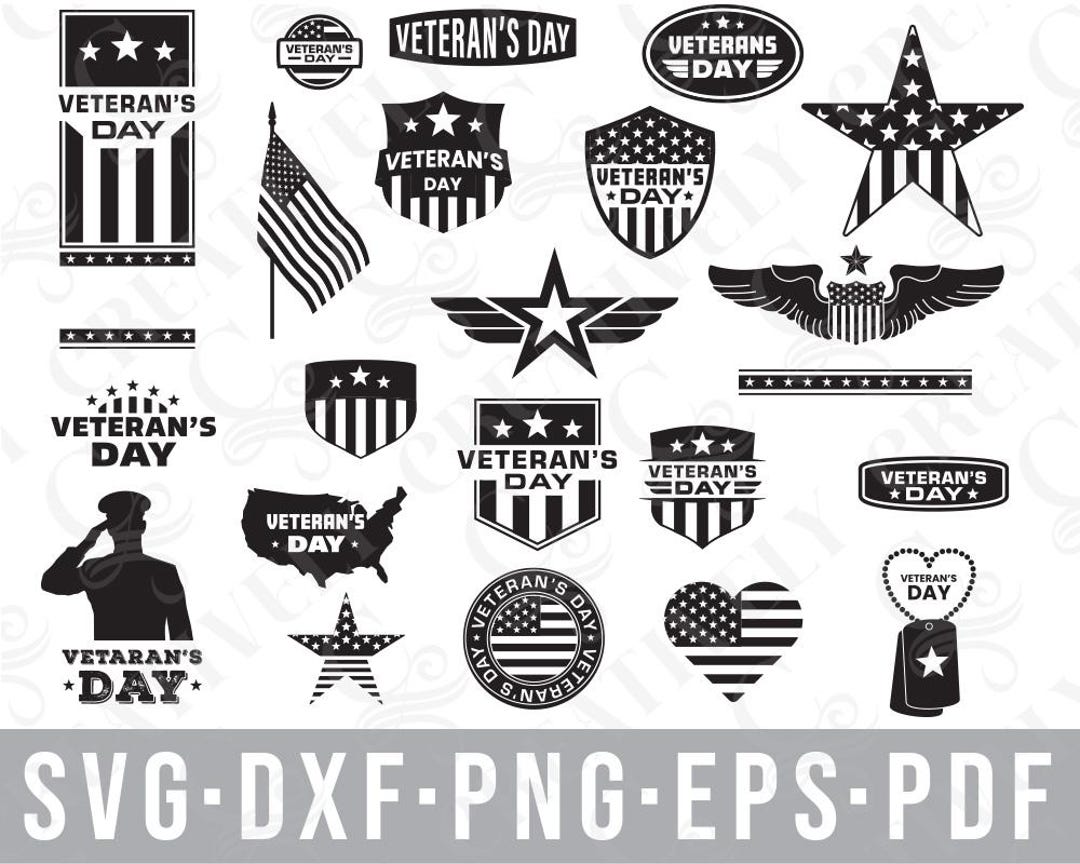 Veteran's Day Bundle SVG PNG DXF Eps Pdf Files, Veteran's Day Patriotic ...