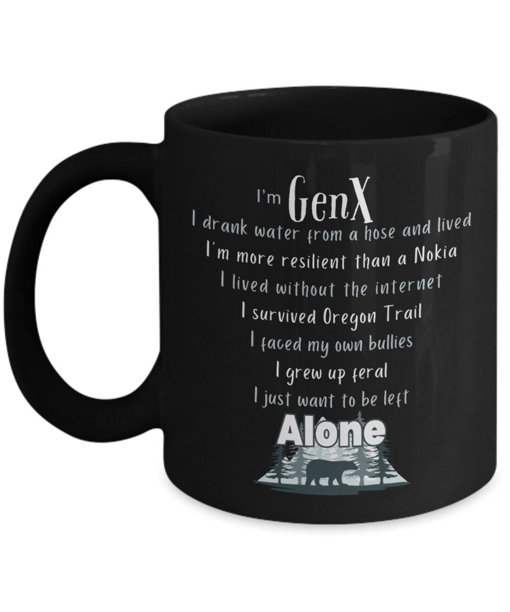 Genx Tribute Mug I'm Generation X Black Coffee Mug, Nostalgia Gift - Etsy
