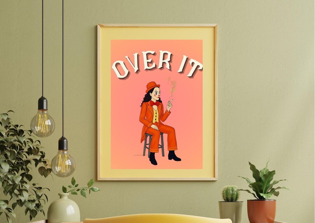 Clowncore Wall Art - “over It” Sad Clown Smoking Print - Feminist ...