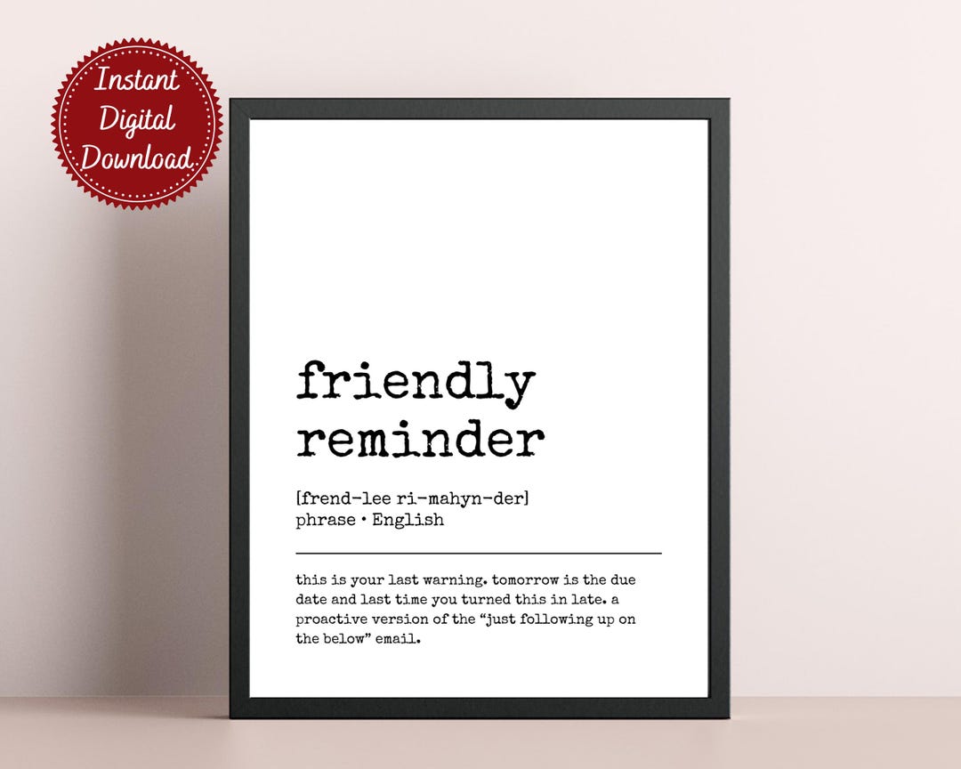 Friendly Reminder Definition Print - Funny Office Wall Art, Pareto ...