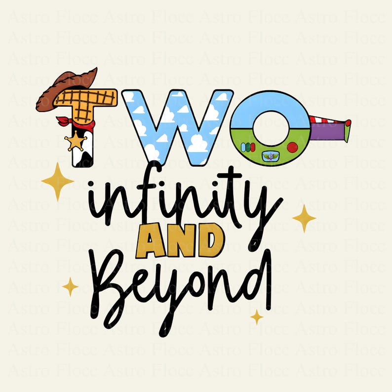 Toy Story Two Infinity and Beyond PNG | 2nd Birthday Digital Download ...