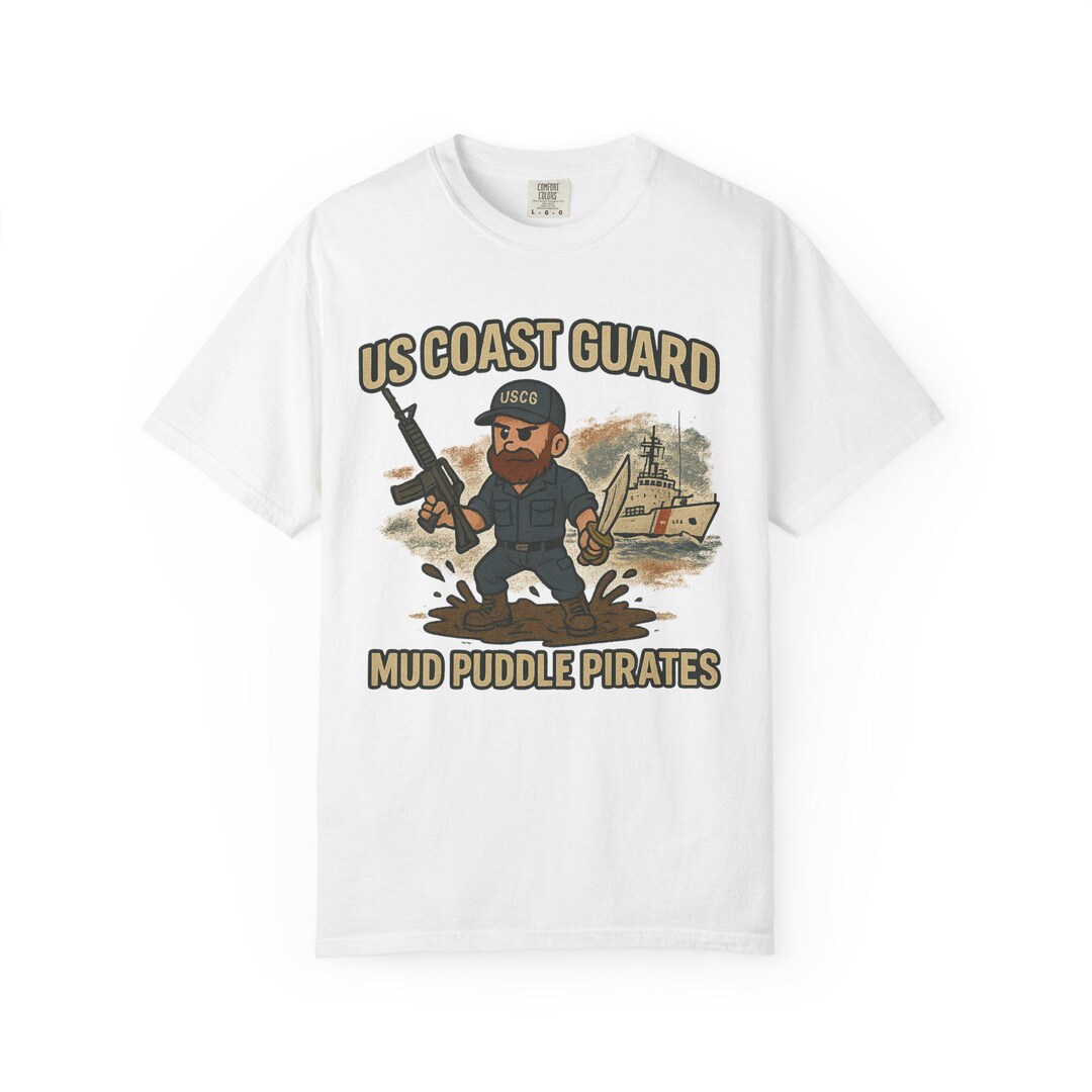 Coast Guard Mud Puddle Pirates T-shirt, Funny Military Shirt, Gift for ...