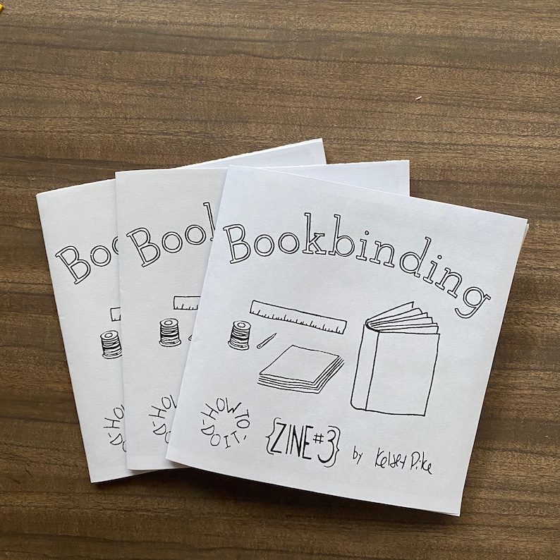 Bookbinding Zine - How-to-do-it Zine 3 - Instruction Manual for Making ...