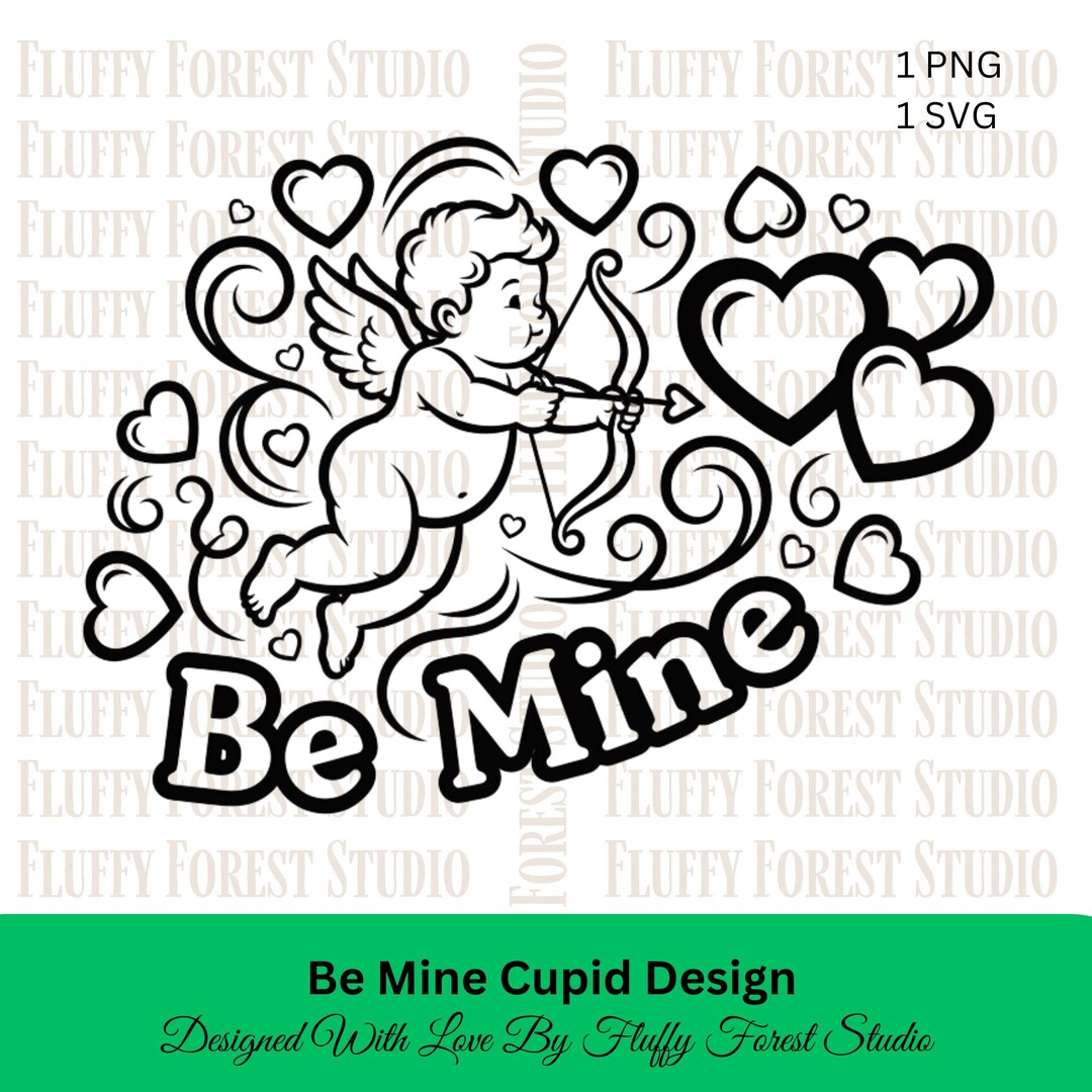 Cupid Valentine SVG PNG, Be Mine Design Digital Download, Instant ...