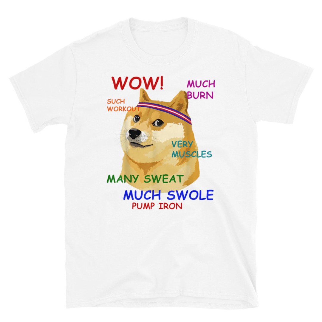 Dogecoin, Doge Dog, Workout Dog, Sweat, Swole, Feel the Burn, Sweat ...