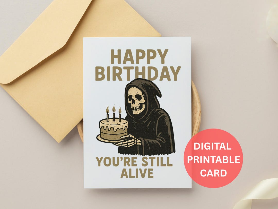 Grim Reaper Birthday Card – Dark Humour Printable | Funny Morbid ...