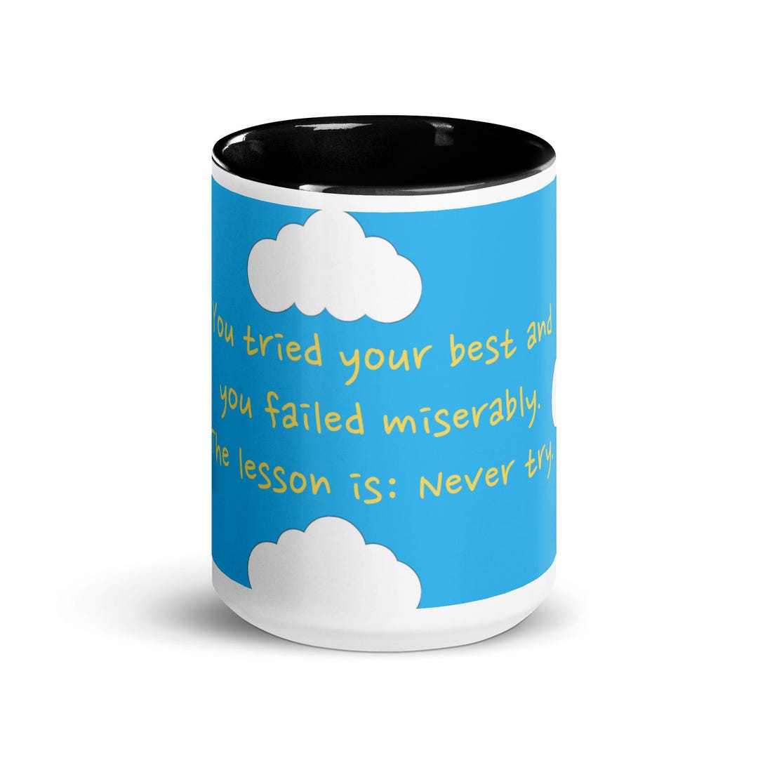 Homer Simpson Mug: "never Try" Funny Quote - the Simpsons Gift - Etsy