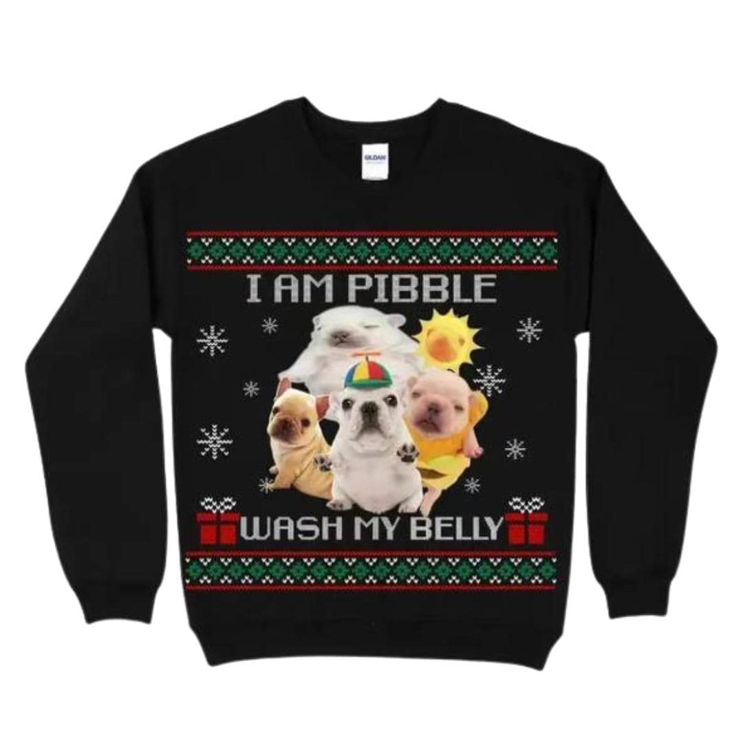 I Am Pibble Wash My Belly Sweater, Funny Pibble Christmas Sweatshirt ...