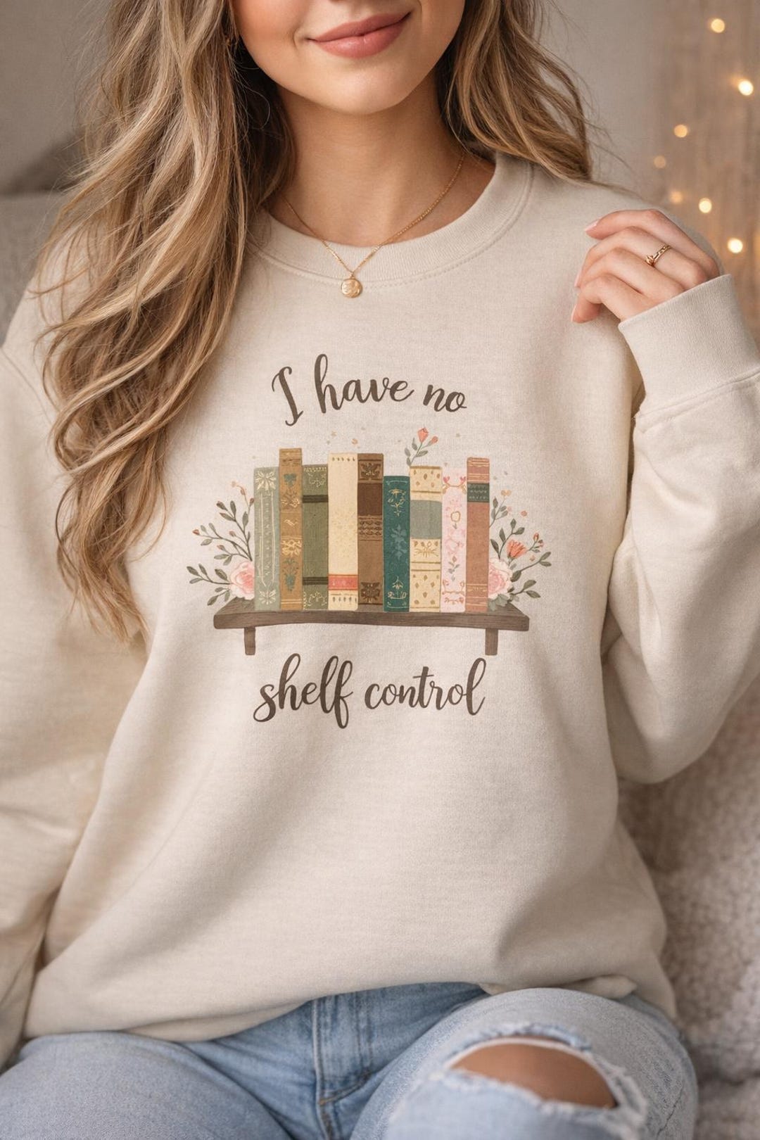 I Have No Shelf Control Book Lover Sweatshirt | Bookshelf Bookworm ...