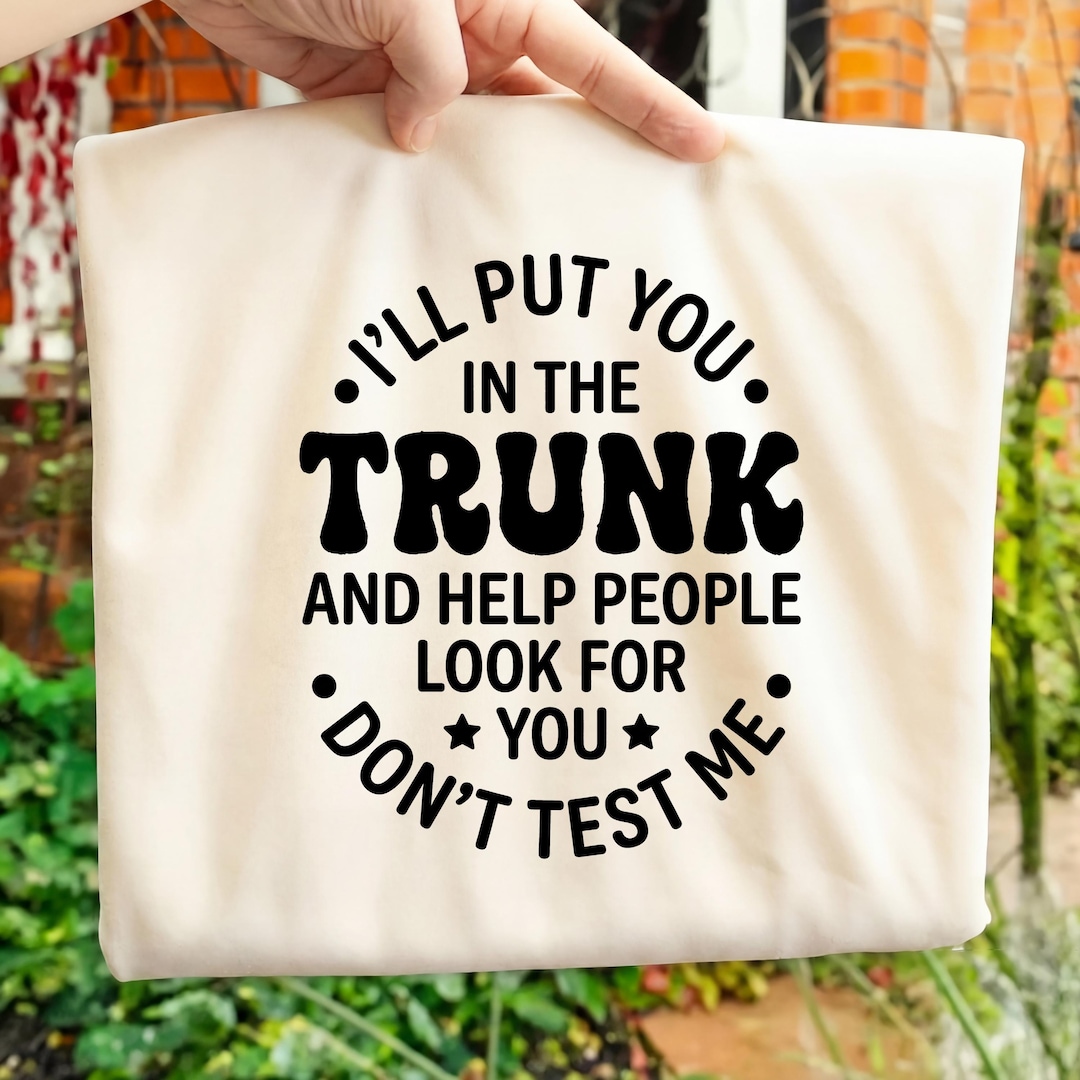 Extraordinary I Will Put You In A Trunk Quote Gallery