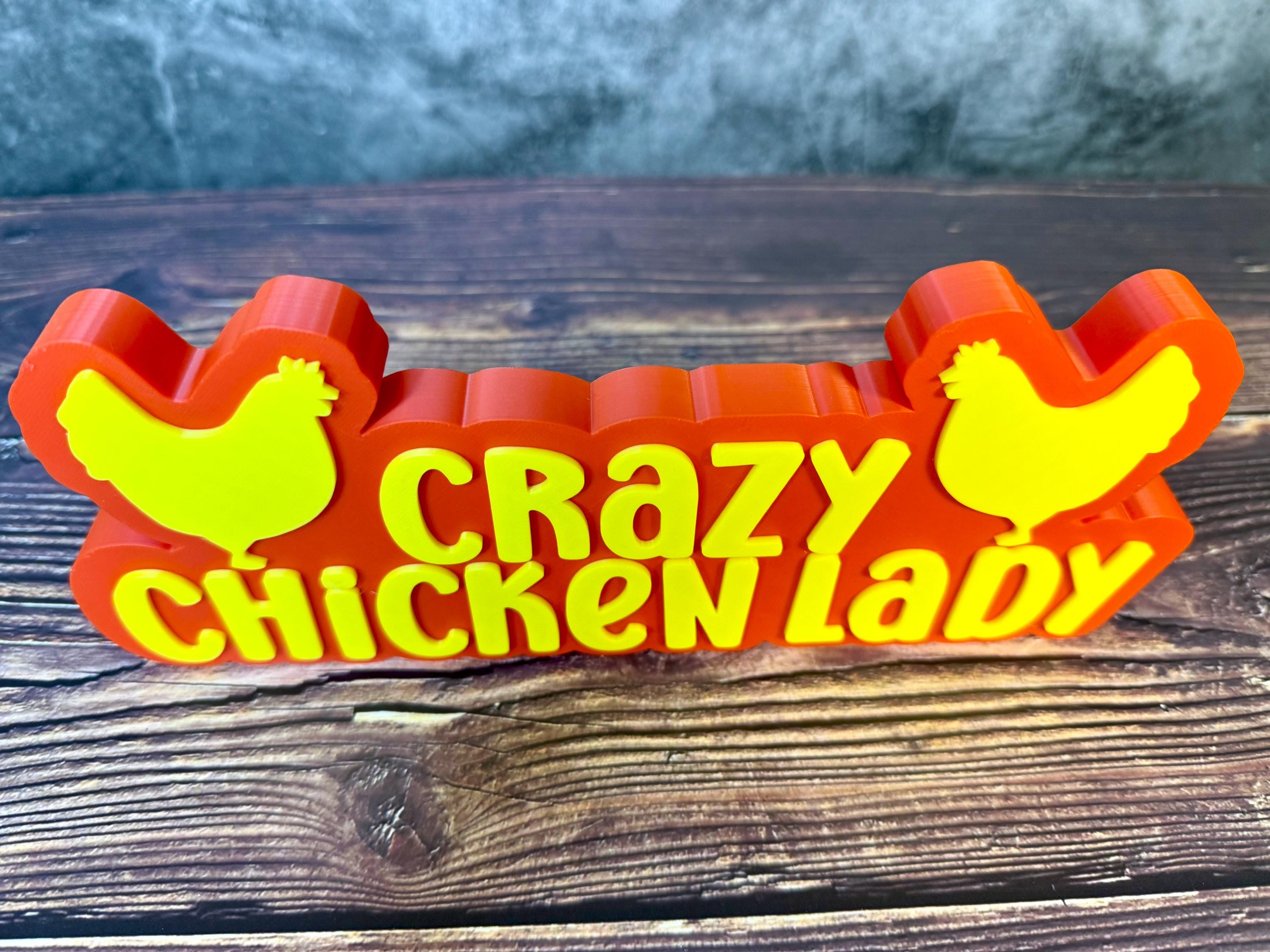 3D Printed Crazy Chicken Lady Sign: Custom Desk & Shelf Decor - Etsy