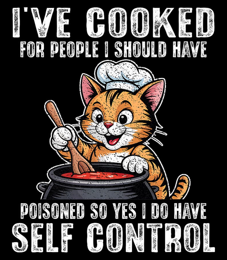 Funny Cooking PNG: Sarcastic Chef Humor Design (digital Download) - Etsy