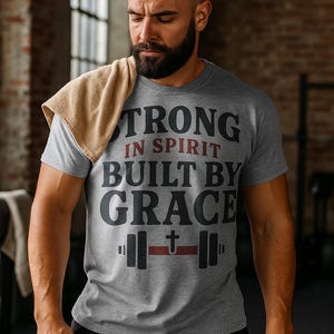 Christian Gym Shirt PNG: Strong in Spirit, Built by Grace (digital ...