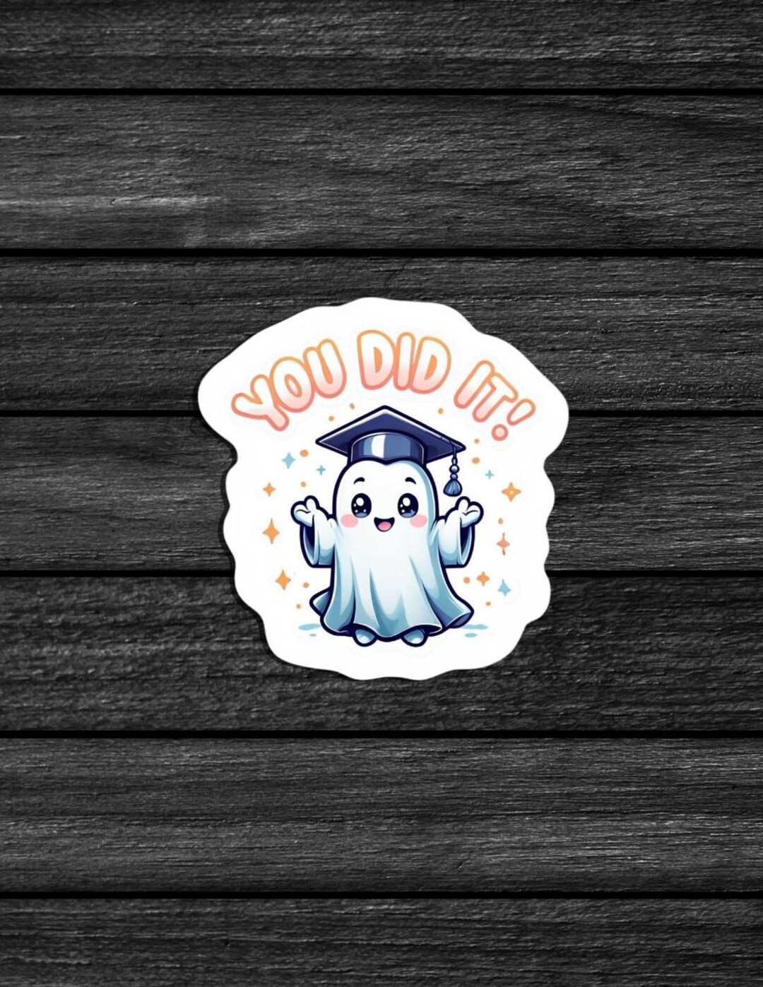 Cute Graduation Ghost Die Cut Sticker | You Did It! | Whimsical ...