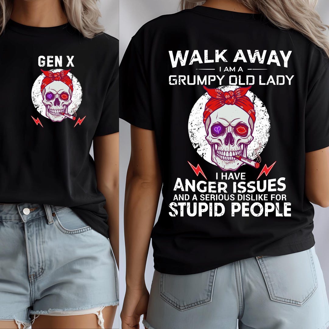 Grumpy Old Lady Skeleton PNG | Sarcastic Humor Digital Download - Etsy