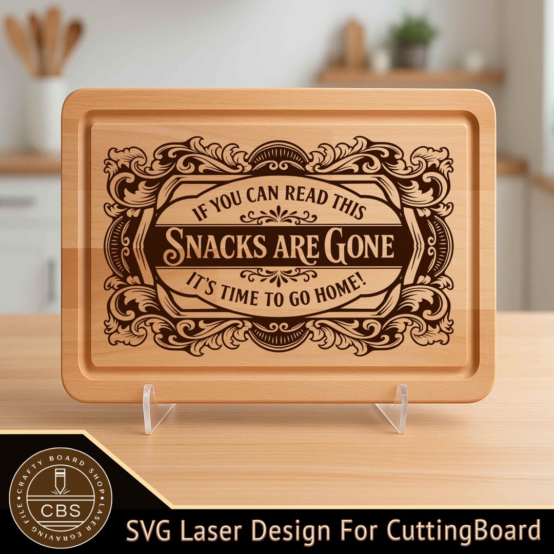 Snacks Are Gone Charcuterie Board SVG File: Laser Engraving Design ...