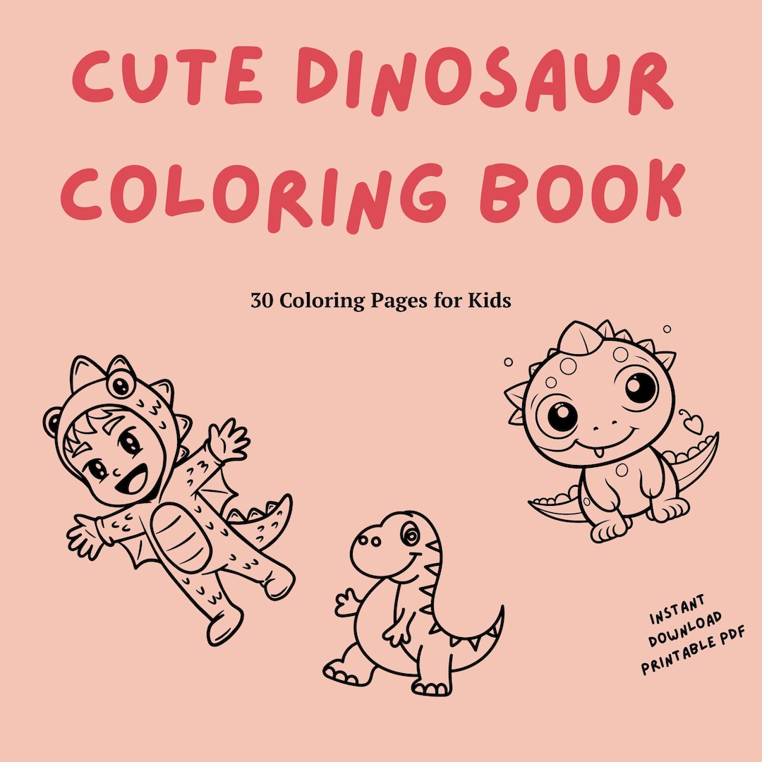 Cute Dinosaur Coloring Book for Kids – 30 Printable Dinosaur Coloring ...