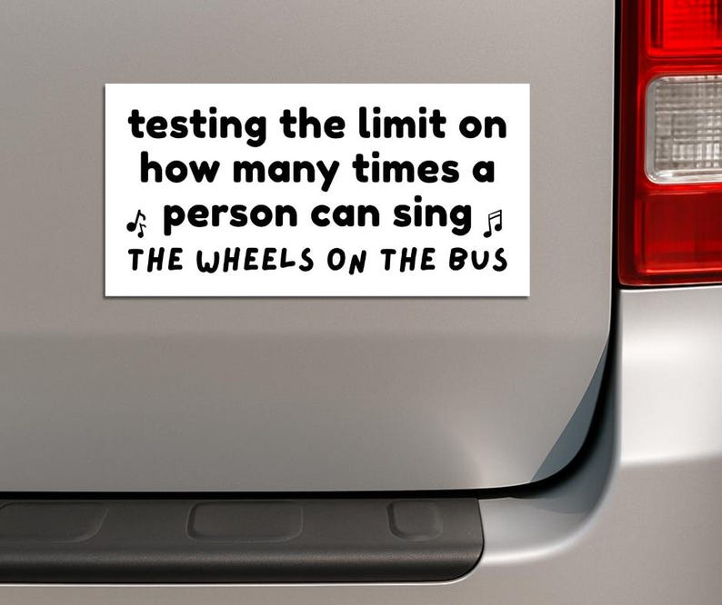 Encouraging Bumper Sticker Magnet for Parents - "the Wheels on the Bus ...