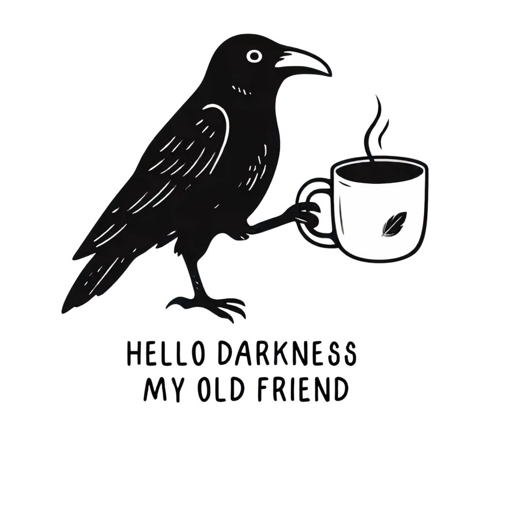 Hello Darkness Raven Crow Coffee Svg ,png for Tshirt Funy Crow - Etsy