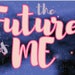 Women's March Posters THE FUTURE is ME - Etsy