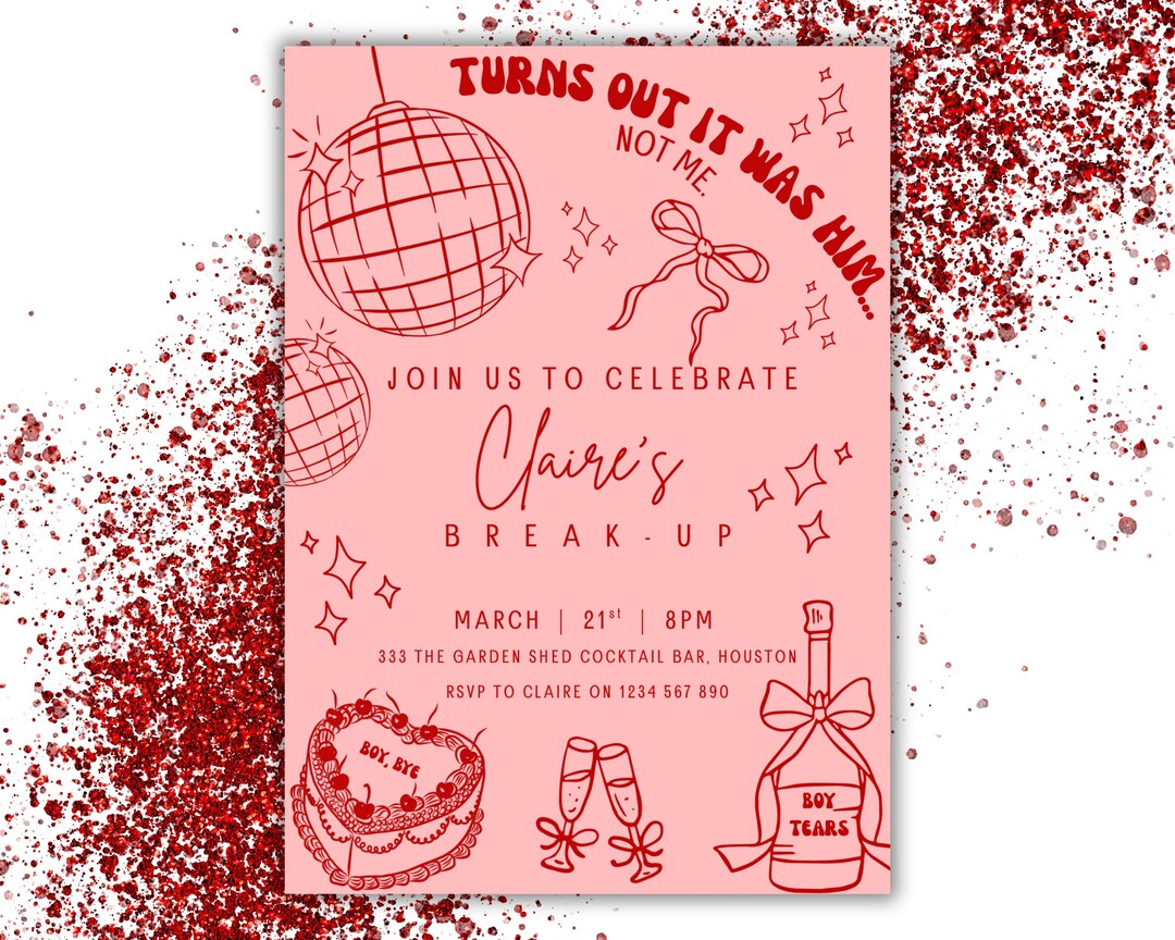 Breakup Party Invitation | Turns Out It Was Him Not Me | Editable Canva ...