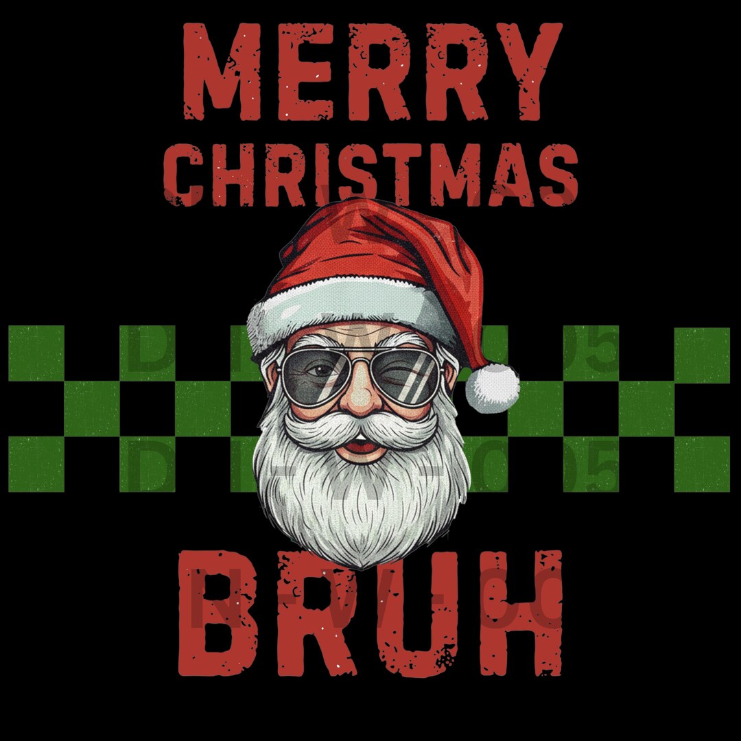 Merry Christmas Bruh PNG, Funny Santa With Sunglasses Clipart, Retro ...