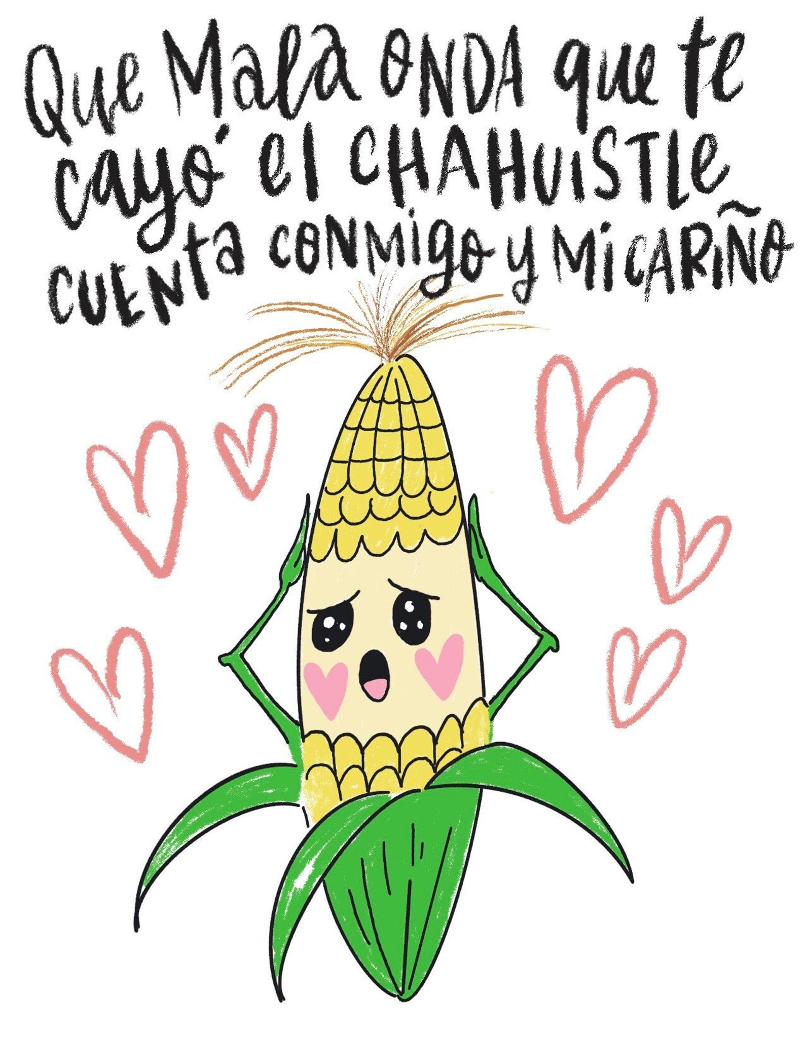 Te Cayó El Chahuistle Sorry You're Going Thru a Rough Patch Cute ...