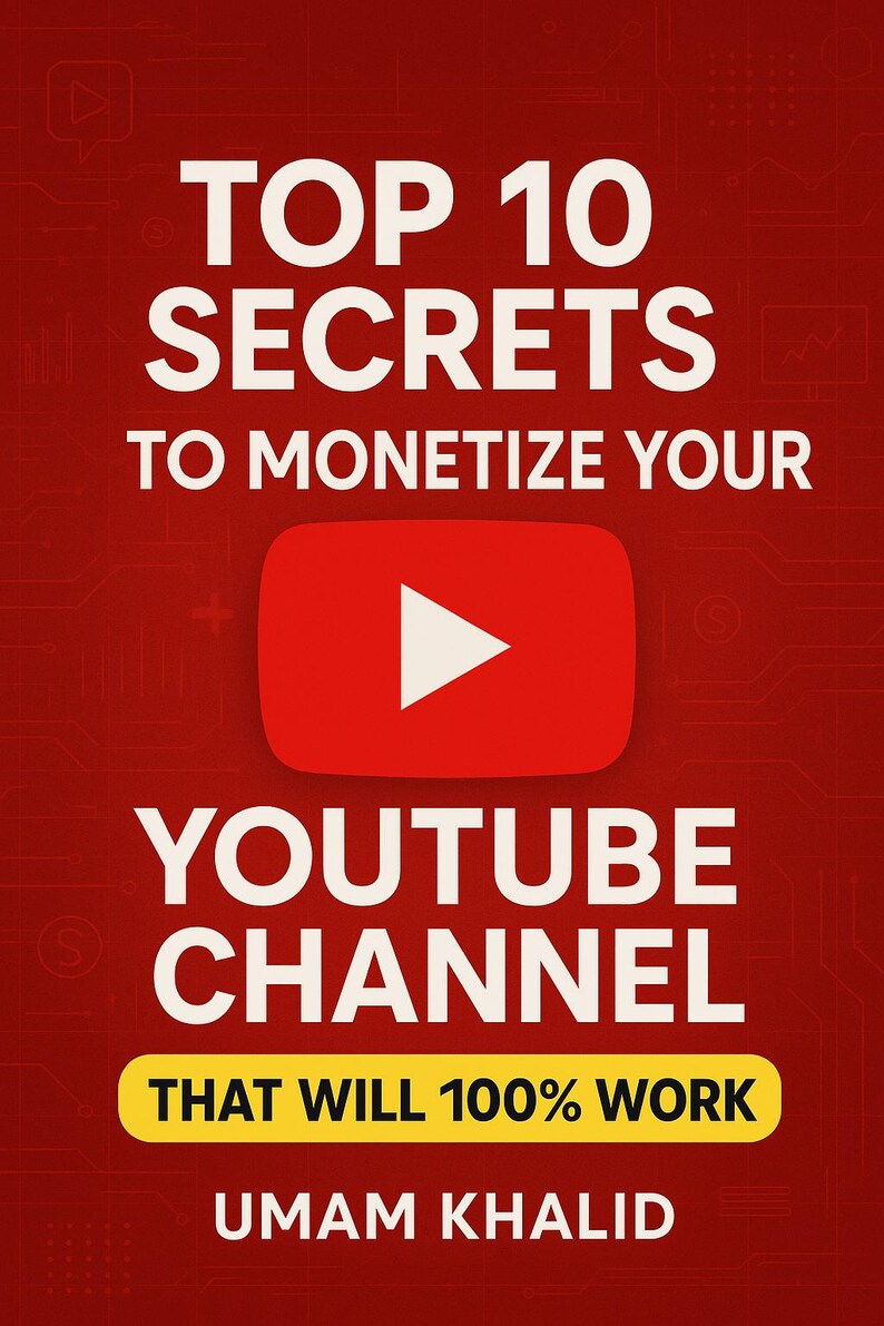 Top 10 Secrets to Monetize Your Youtube Channel | Instant Download Ebook - Etsy