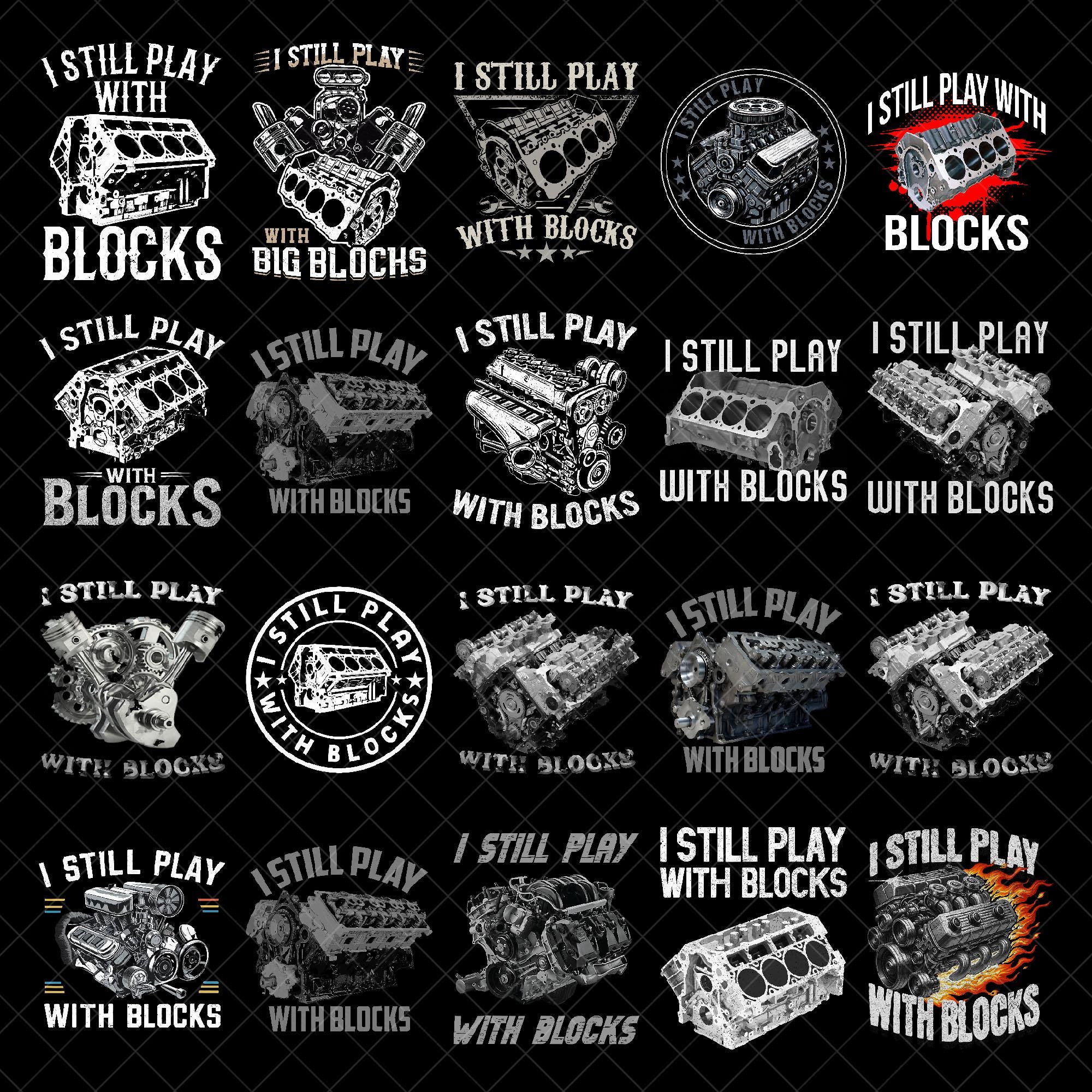 I Still Play With Blocks PNG Bundle, Funny Mechanic Png, Engine Block ...