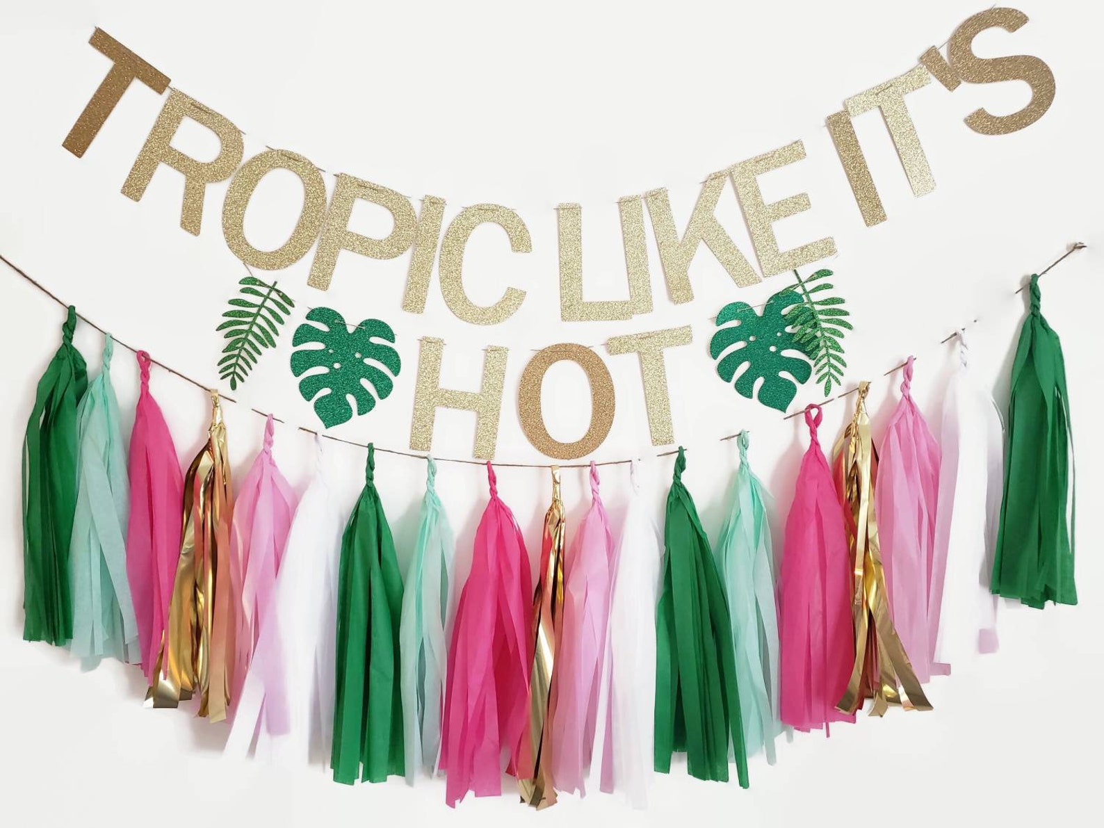 Tropic Like It's Hot Banner,tropic Garland,tropical Bachelorette ...