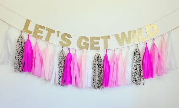 Let's get wild banner,Let's get wild bachelorette,wild bridal ...