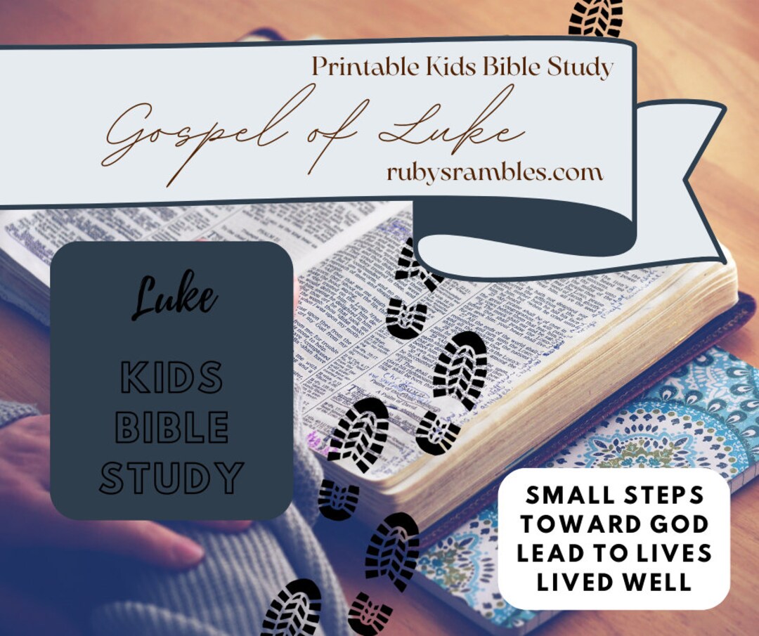 Gospel of Luke – Kids Bible Study – PDF Download - Homeschool Resources ...