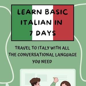 Learn Basic Italian in 7 Days - Travel to Italy With All the ...