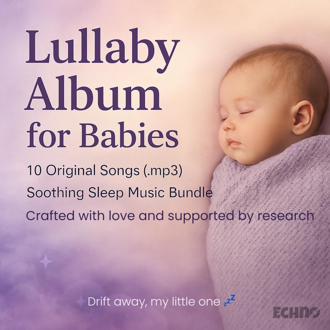 Lullaby Album for Babies – 10 Original Songs (.mp3) | Soothing Sleep ...