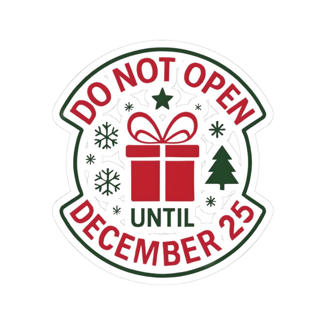 Do Not Open Until December 25 Stickers: Christmas Gift Labels - Etsy