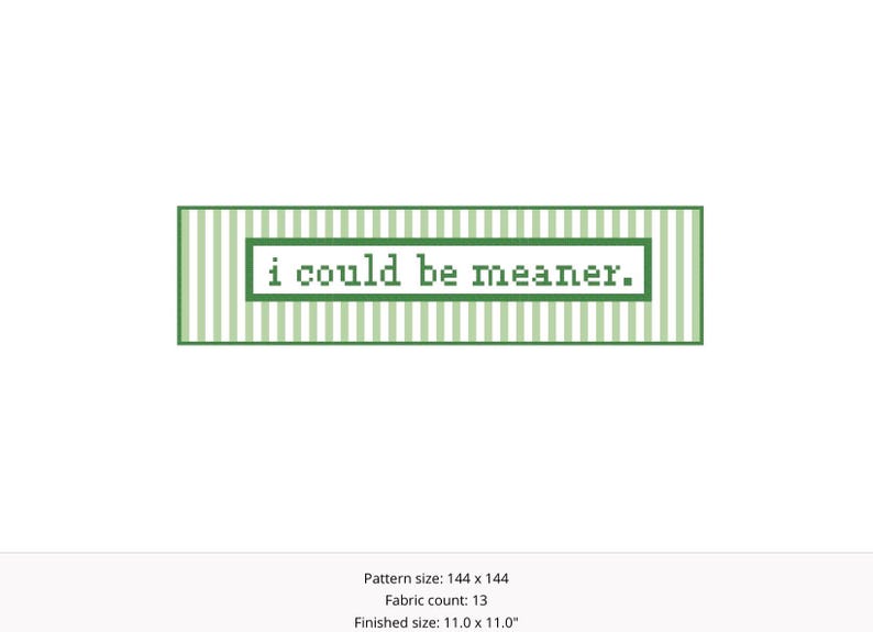 I Could Be Meaner Digital Download - Etsy
