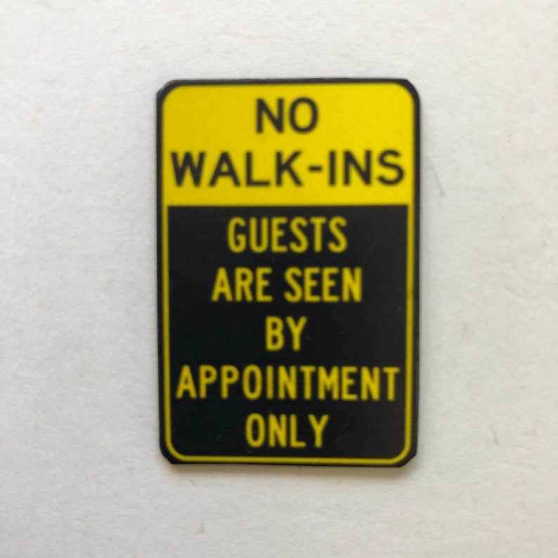 Miniature "no Walk-ins...by Appointment Only" Sign in Black and Yellow ...