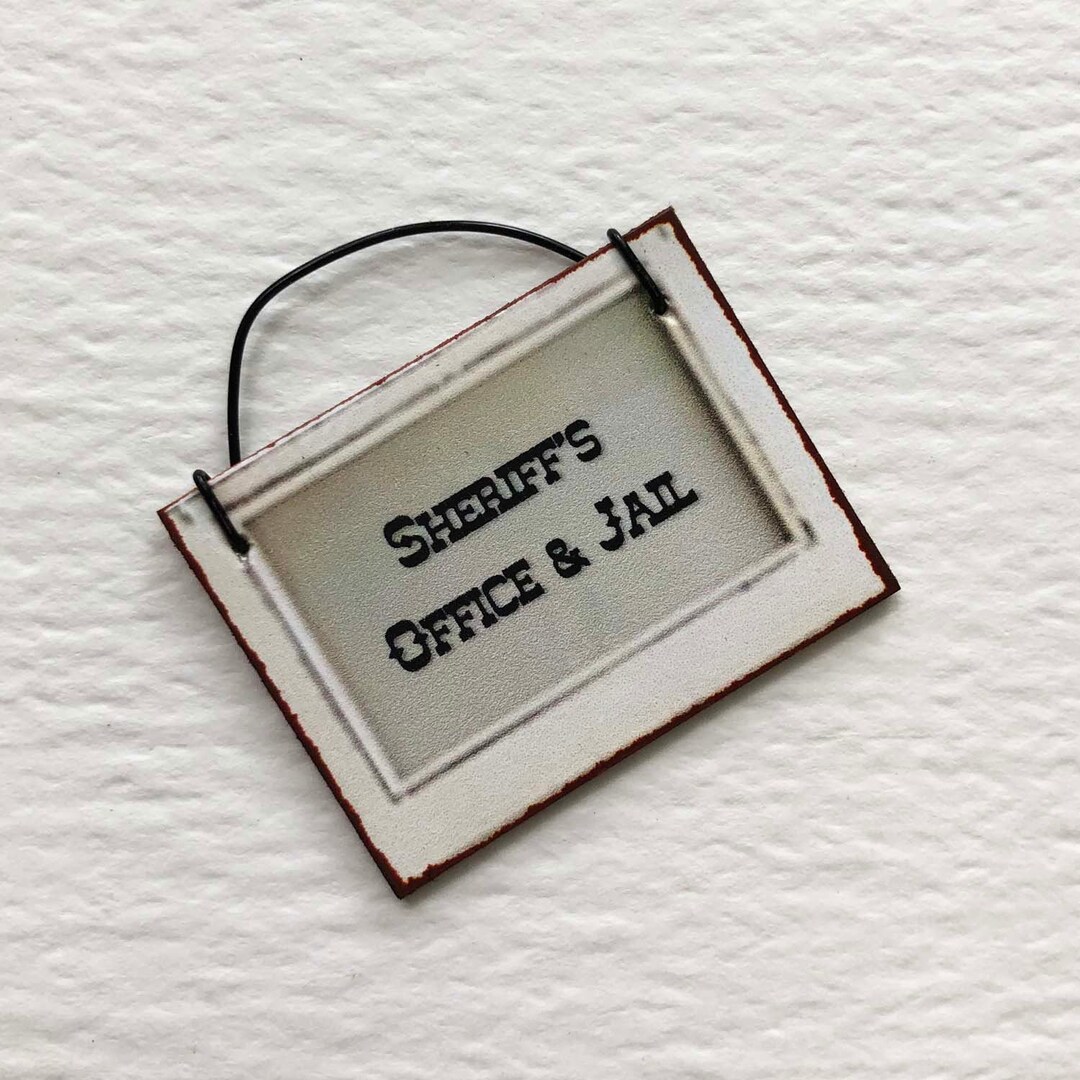 Vintage Look Sheriffs Office and Jail Sign 1:12 Scale Western Cowboy ...