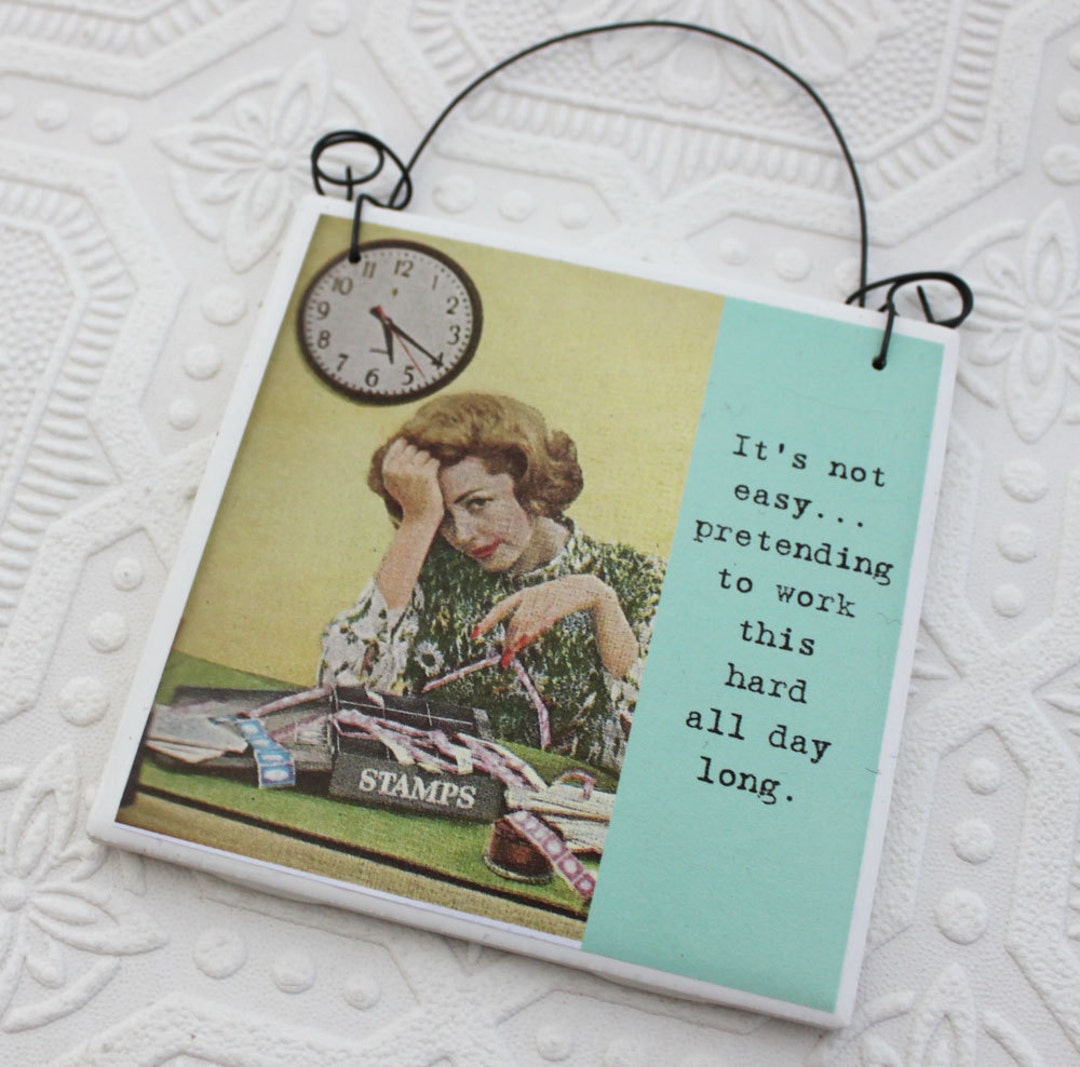 Funny Office Sign Pretending to Work Hard a Sassy Saying on - Etsy