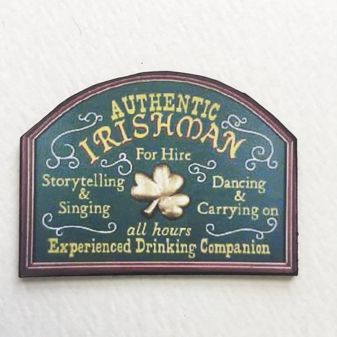 Miniature Irish Pub Sign: "authentic Irishman for Hire" - 1/12 Scale - Etsy