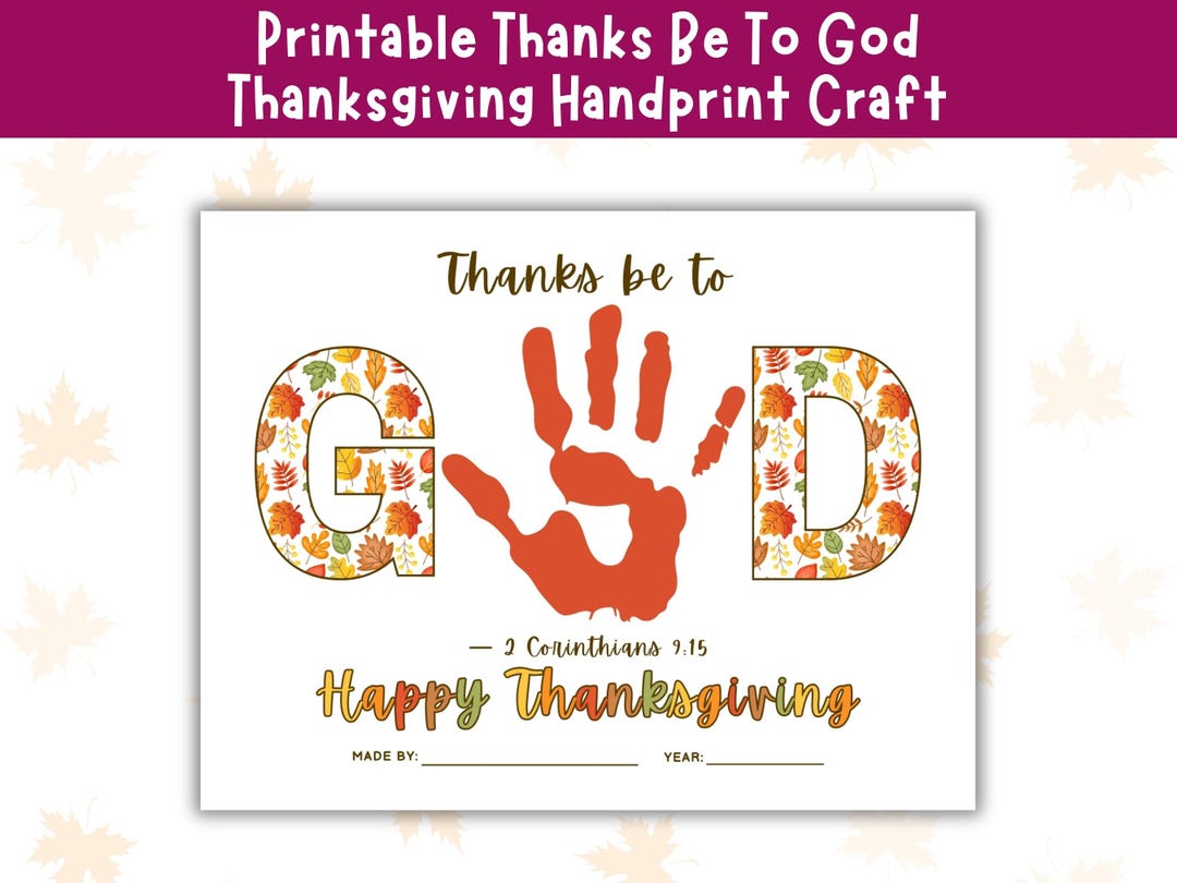 Thanks Be to God Thanksgiving Handprint Craft, Christian Kids ...