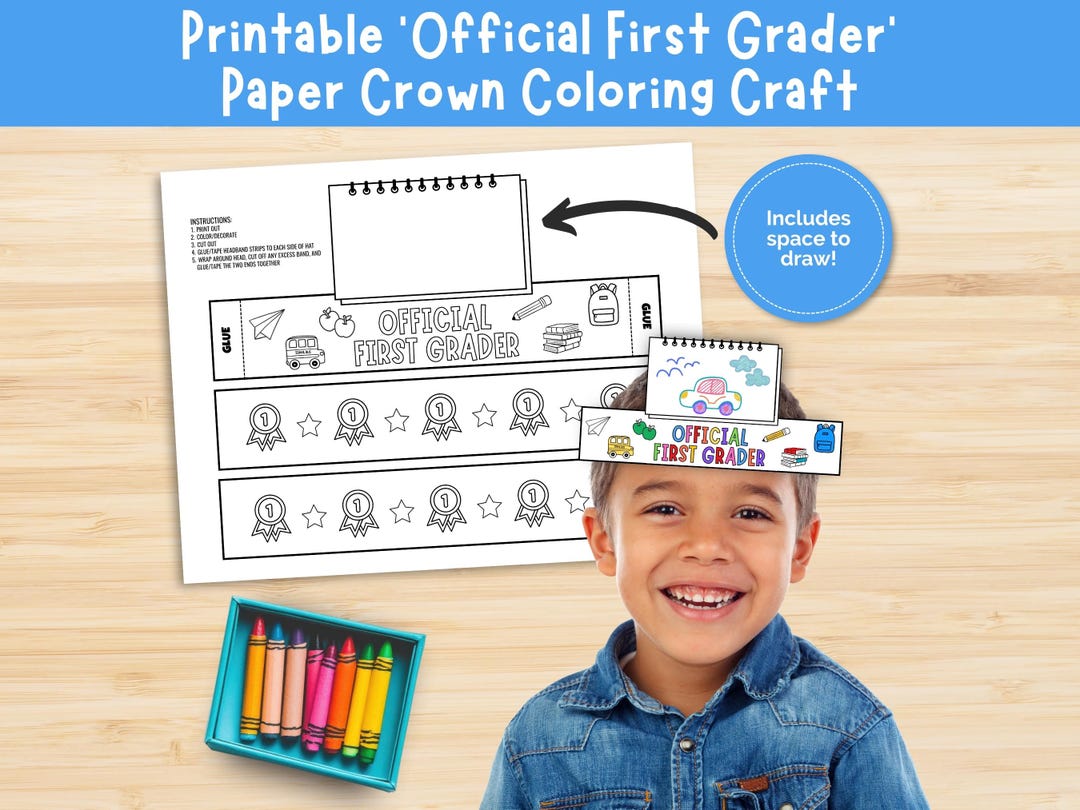 Official First Grader Paper Crown Coloring Craft, 1st Grade Back to ...